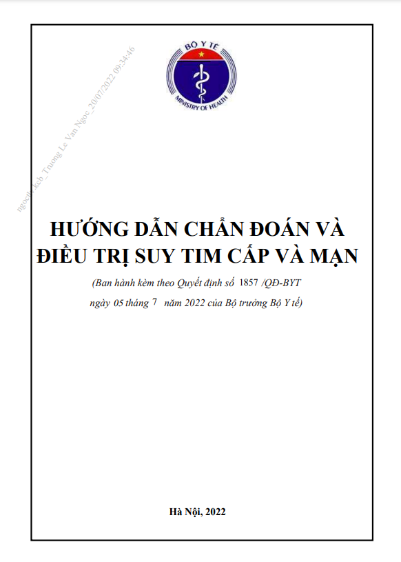 CẬP NHẬT HƯỚNG DẪN CHẨN ĐOÁN VÀ ĐIỀU TRỊ SUY TIM MỚI NHẤT CỦA BỘ Y TẾ NĂM 2022